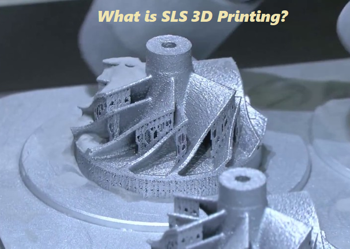 What is SLS 3D Printing | Selective laser sintering 3d printer